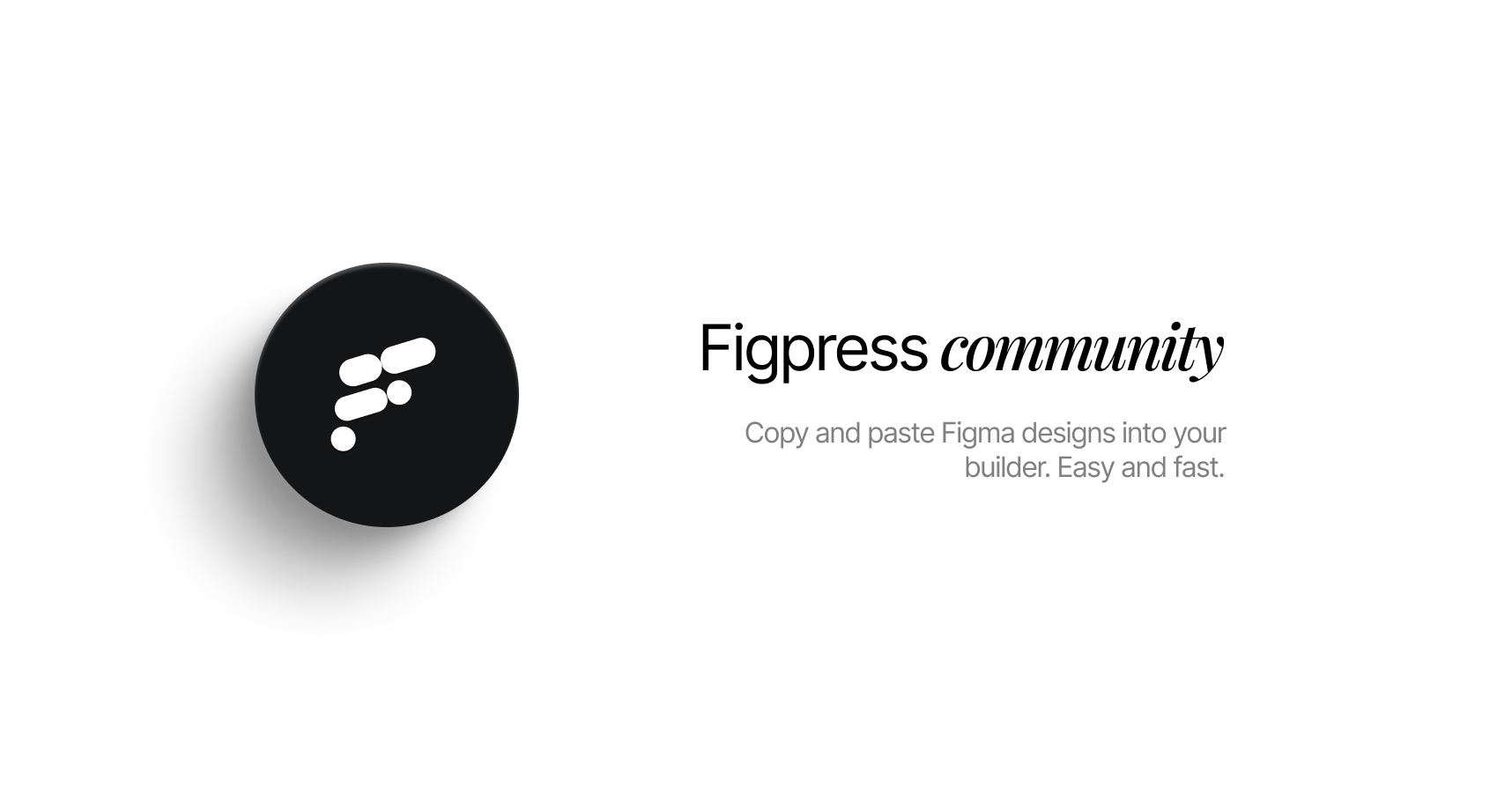 FigPress | Paste Figma designs into your Builder in seconds